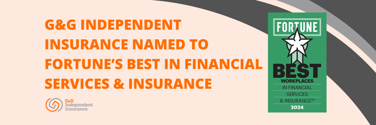 G&G Independent Insurance Recognized as a Winner on Fortune's 2024 Best ...